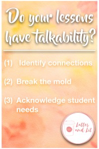 Do your lessons have “talkability”? – Lattes and Lit